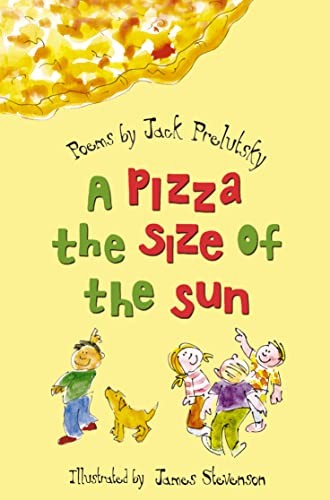 A Pizza the Size of the Sun By Jack Prelutsky | World of Books