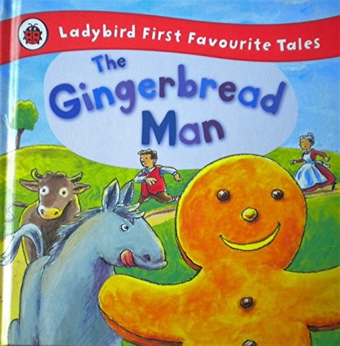The Gingerbread Man: Ladybird First Favourite Tales By Ladybird | World ...