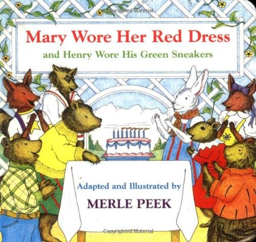 Mary Wore Her Red Dress and Henry Wore His Green Sneakers By Merle Peek ...
