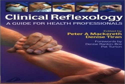 Clinical Reflexology By Peter A Mackereth | Used | 9780443071201 | World of Books