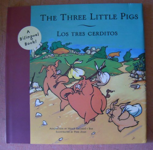 The Three Little Pigs/Los Tres Cerditos By Mercè Escardó I Bas ...