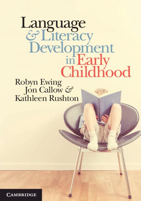 Language and Literacy Development in Early Childhood By Robyn Ewing ...