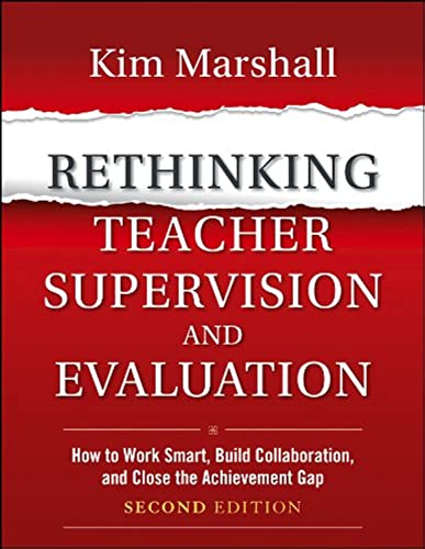 Rethinking Teacher Supervision and Evaluation By Kim Marshall | World ...