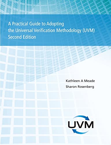 A Practical Guide to Adopting the Universal Verification Methodology (UVM) Second Edition By ...