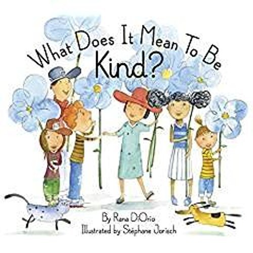 What Does it Mean To be Kind with read along CD By Rana Diorio | World ...