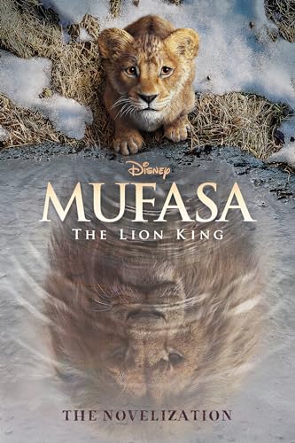 Mufasa: The Lion King Novelization By Disney Books | World of Books US
