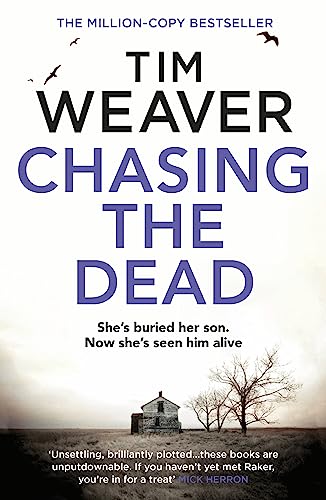 Chasing the Dead By Tim Weaver | World of Books GB