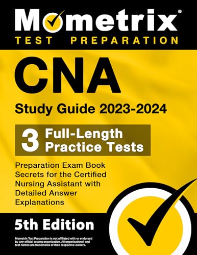 CNA Study Guide 2023-2024 - 3 Full-Length Practice Tests, Preparation ...