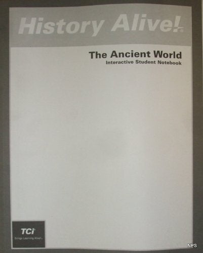 History Alive!: The Ancient World (Interactive Student Notebook) By ...