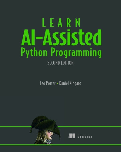 Learn AI-Assisted Python Programming, Second Edition By Leo Porter | World of Books GB