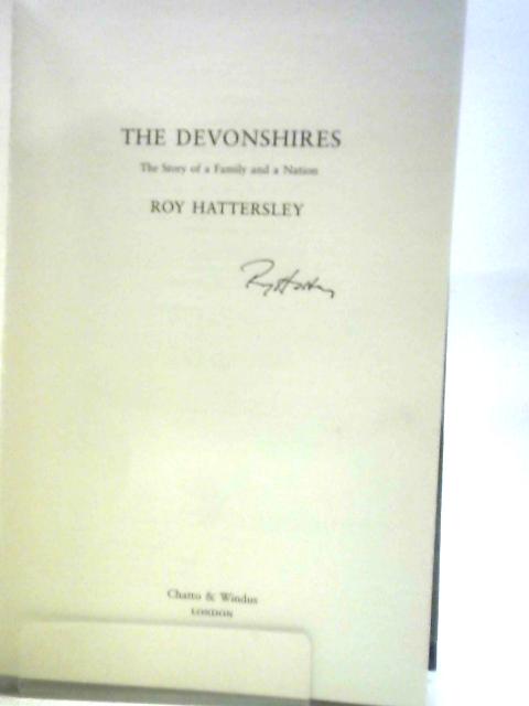 The Devonshires: The Story of a Family and a Nation | Old & Rare at World of Books GB