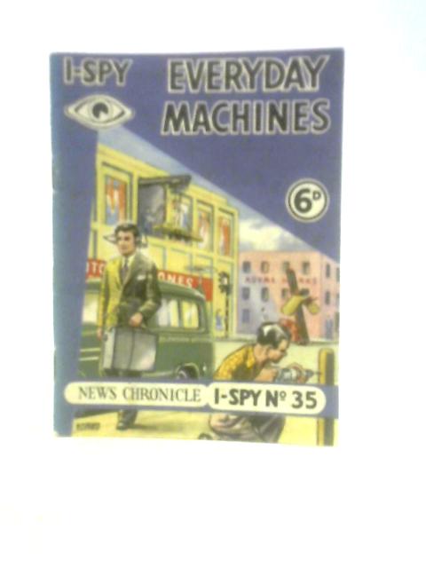 I-Spy Everyday Machines | Old & Rare at World of Books US