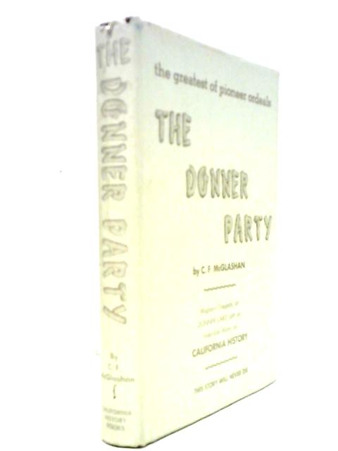 History of the Donner Party: A Tragedy of the Sierra | Old & Rare at ...