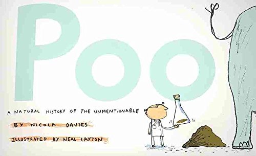 Poo: A Natural History of the Unmentionable By Nicola Davies | World of ...