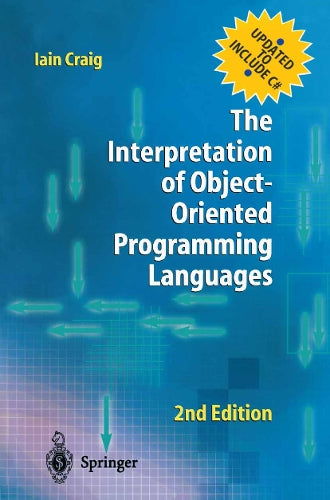 The Interpretation of Object-Oriented Programming Languages By Iain Craig | World of Books US