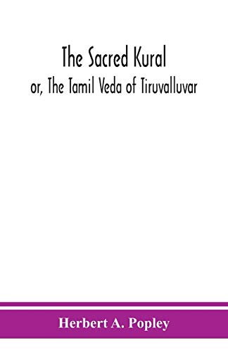 The Sacred Kural; Or, The Tamil Veda Of Tiruvalluvar By Herbert A Popley | World of Books US