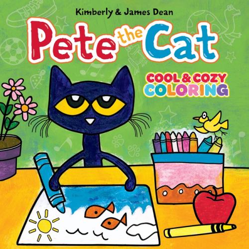 Pete the Cat: Cool and Cozy Coloring By James Dean Kimberly Dean ...