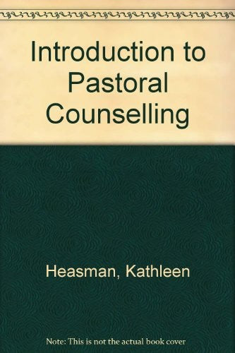 Introduction to Pastoral Counselling By Kathleen Heasman | World of Books GB