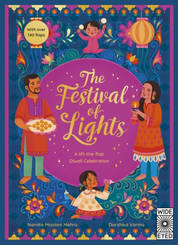 The Festival of Lights: A lift-the-flap Diwali Celebration By Namita ...