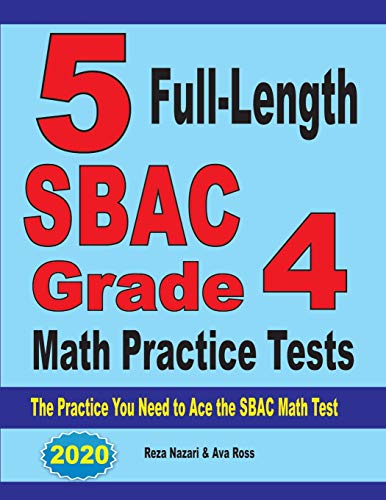 5 Full-Length SBAC Grade 4 Math Practice Tests By Reza Nazari | World ...