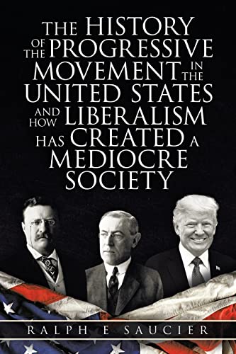 The History of the Progressive Movement in the United States and How ...