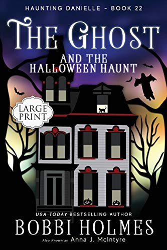 The Ghost and the Halloween Haunt By Anna J Mcintyre | World of Books US