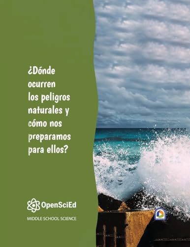 OpenSciEd Unit 6.5: Where do natural hazards happen and how do we ...