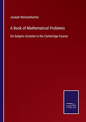 A Book of Mathematical Problems By Joseph Wolstenholme | World of Books US