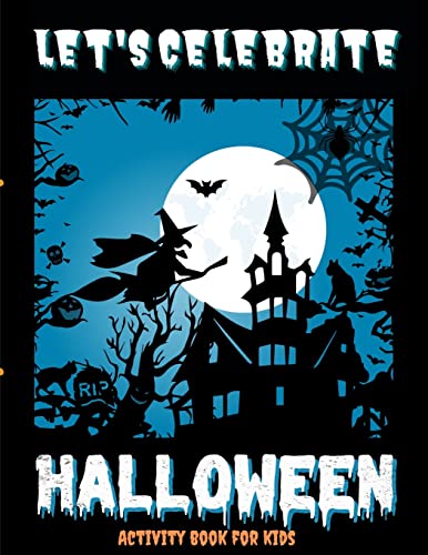 Let's Celebrate Halloween - Activity book to keep the family together ...