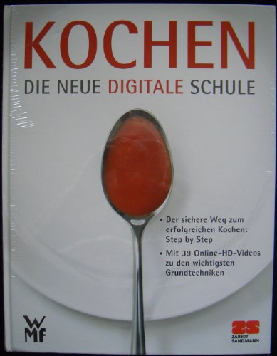 Kochen - die neue digitale Schule: Die erste digitale-Kochschule. Der ...