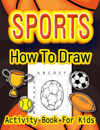 How To Draw Sports Activity Book For Kids: A Cool How To Draw Book For ...