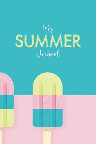 My Summer Journal: A daily journal for kids to encourage positivity and ...