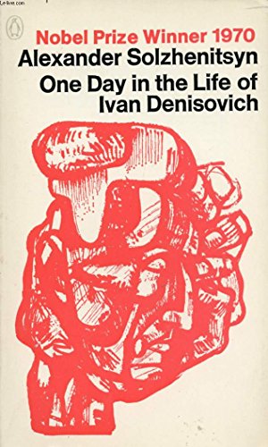 One Day in the Life of Ivan Denisovich By Aleksandr Solzhenitsyn ...