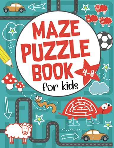 Maze Puzzle Book for Kids 4-8 : 101 Fun First Mazes for Kids 4-6, 6-8 ...