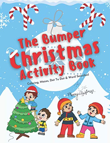 Bumper Christmas Activity Book : Coloring, Mazes, Word Searches and Dot ...