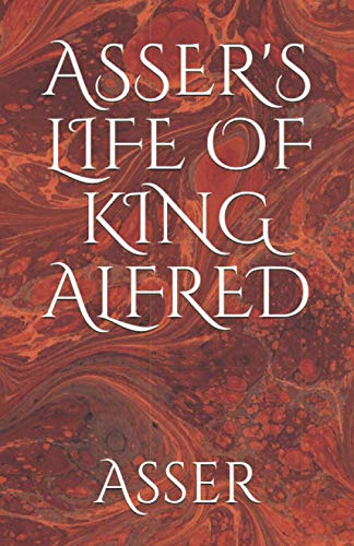 ASSER'S LIFE OF KING ALFRED By Asser | World of Books GB