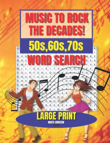 Music to Rock the Decades 50s, 60s, 70s Word Search Puzzle Book Large ...