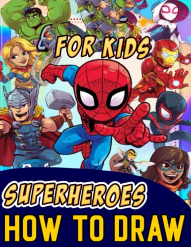 How To Draw Super hero Characters: Learn to Draw Comic Characters ...