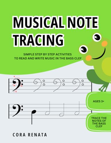 MUSICAL NOTE TRACING: SIMPLE STEP BY STEP ACTIVITIES TO READ AND WRITE ...
