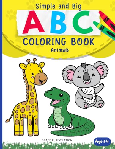 ABC Animal Coloring Book for Toddlers: Easy and Fun Alphabet Coloring ...