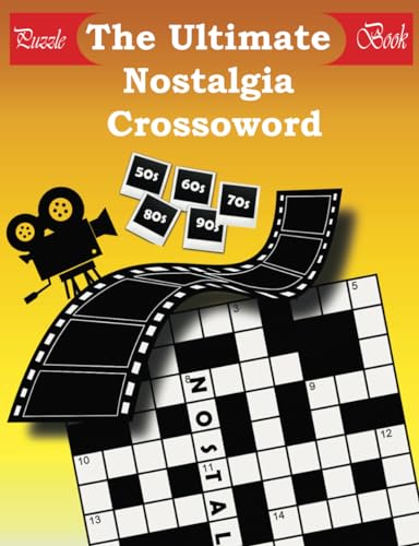 The Ultimate Nostalgia Crossword Puzzle Book: 1950s, 1960s, 1970s ...
