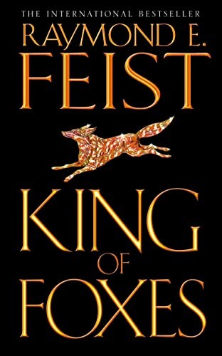 King of Foxes By Raymond E Feist | World of Books GB