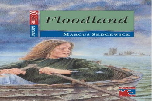 Floodland By Marcus Sedgwick| World of Books GB