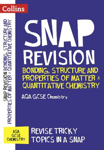 Bonding Structure And Properties Of Matter And Quantitative Chemistry Aqa Gcse 9 1 Chemistry By