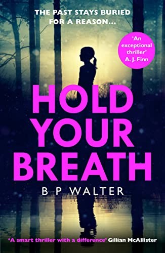 Hold Your Breath By B P Walter | World of Books GB