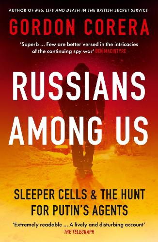 Russians Among Us By Gordon Corera | World of Books GB
