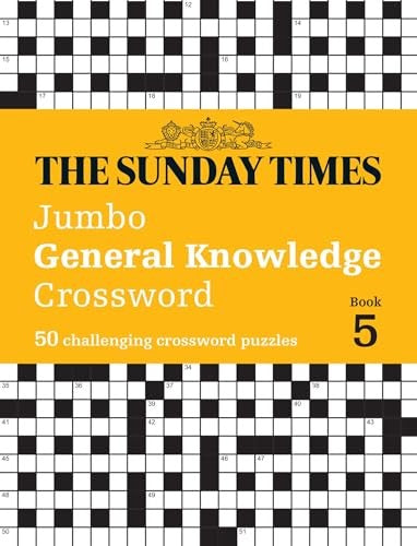 The Sunday Times Jumbo General Knowledge Crossword Book 5 By The Times ...