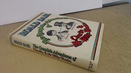 Complete Adventures of Charlie and Mr.Willy Wonka By Roald Dahl | World ...