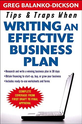 Tips and Traps For Writing an Effective Business Plan By Greg Balanko ...