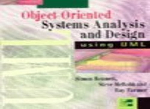 Object Oriented Information Systems Analysis And Design Using Uml By Simon Bennet World Of